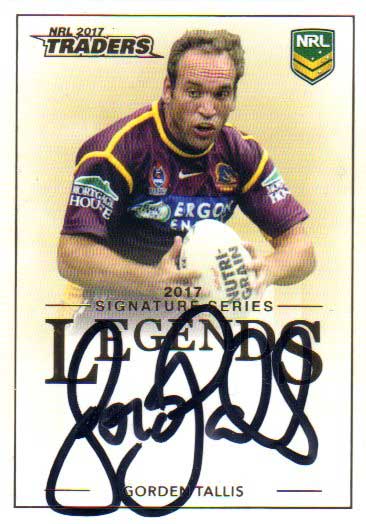 2017 NRL Traders Legend Signatures L10 Gorden Tallis Broncos #181/208 ...