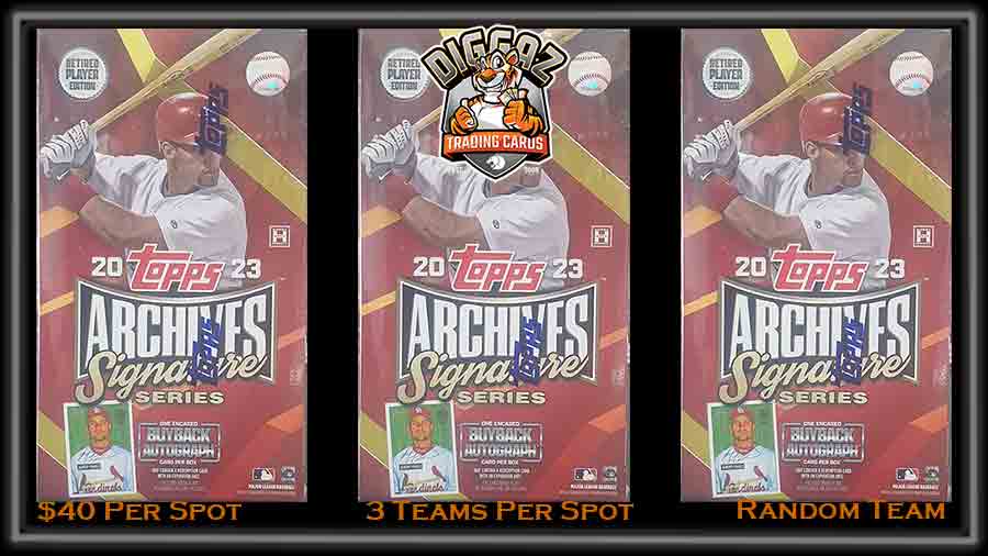 MLB Break #6 -Archives Signatures Retired Edition – 3 Teams per Spot ...